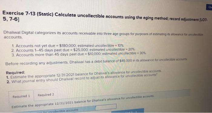 Solved Exercise 7-13 (Static) Calculate uncollectible | Chegg.com