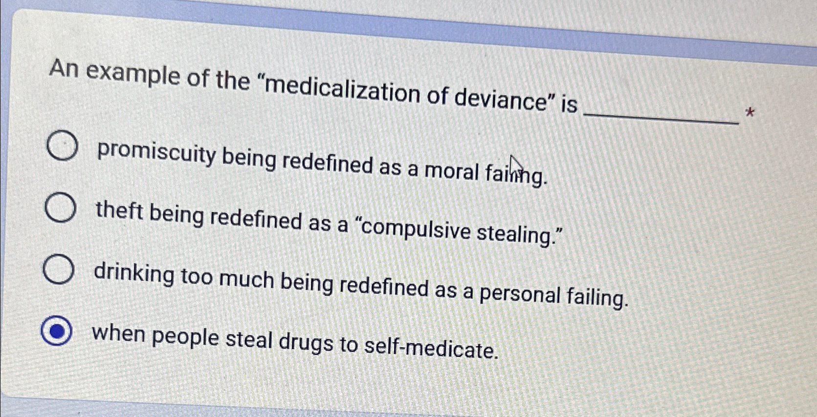 Solved An example of the "medicalization of deviance" is | Chegg.com