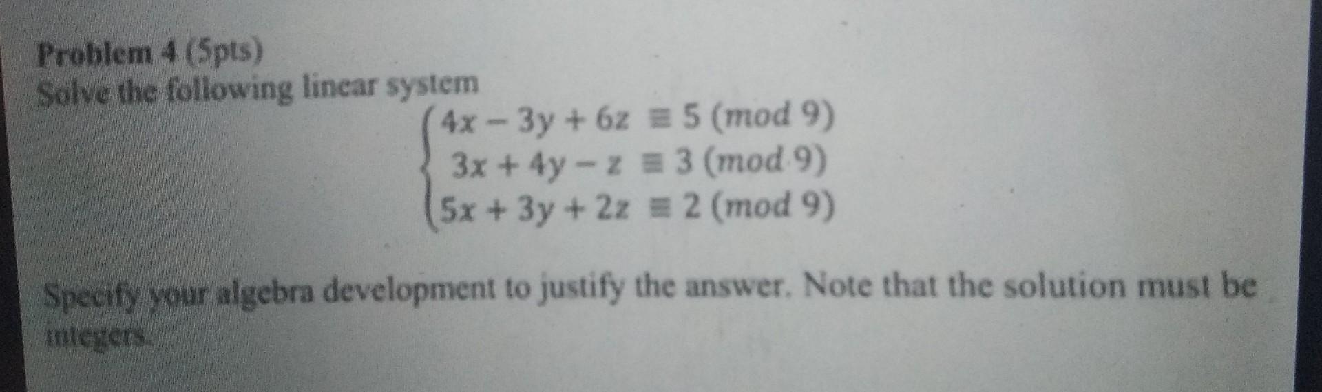Solved Problem 4 (5pts) Solve the following lincar system | Chegg.com