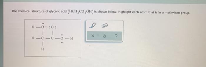 Solved The chemical structure of glycolic acid (HCH,CO,OH) | Chegg.com