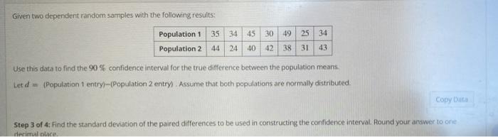 Solved Given two dependent random samples with the following | Chegg.com