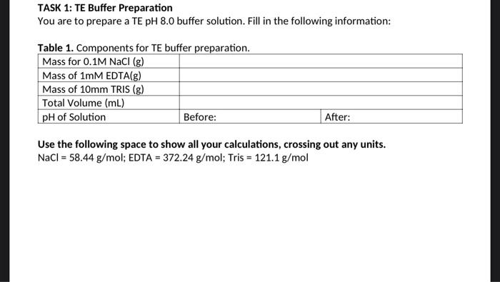 Solved TASK 1: TE Buffer Preparation You are to prepare a TE | Chegg.com