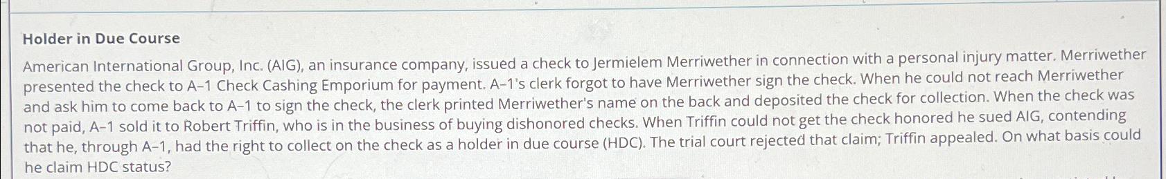 Solved Holder in Due CourseAmerican International Group, | Chegg.com