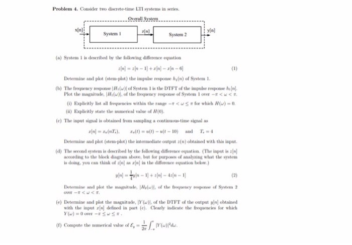 Solved Problem 1. Consider two discrete-time LTI systems in | Chegg.com