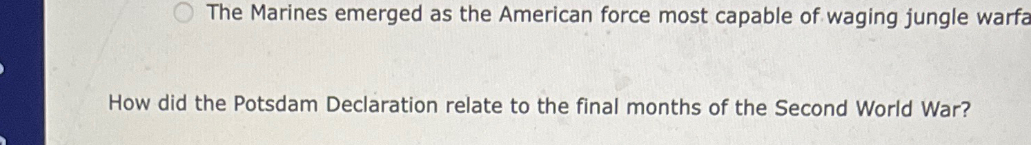 How did the Potsdam Declaration relate to the final | Chegg.com