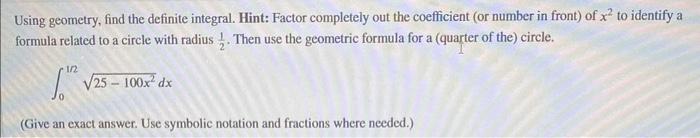 Solved Using geometry, find the definite integral. Hint: | Chegg.com Solved Using geometry, find the definite integral. Hint: | Chegg.com