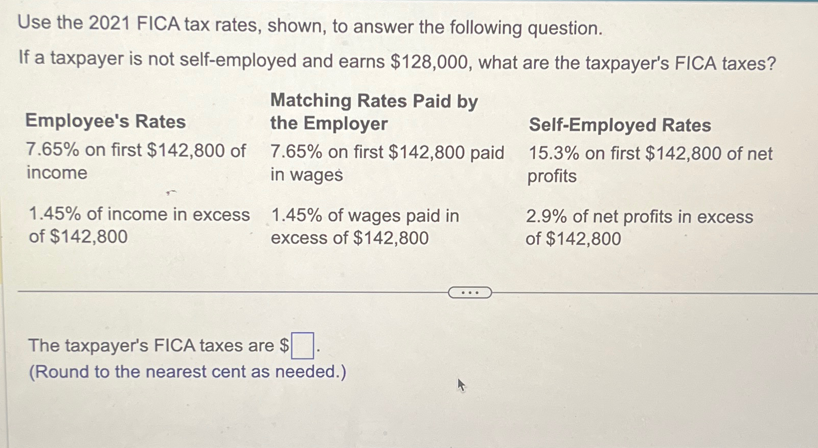 Solved Use the 2021 ﻿FICA tax rates, shown, to answer the | Chegg.com