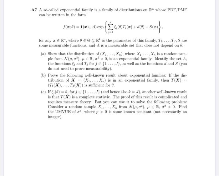Solved A7 A so-called exponential family is a family of | Chegg.com