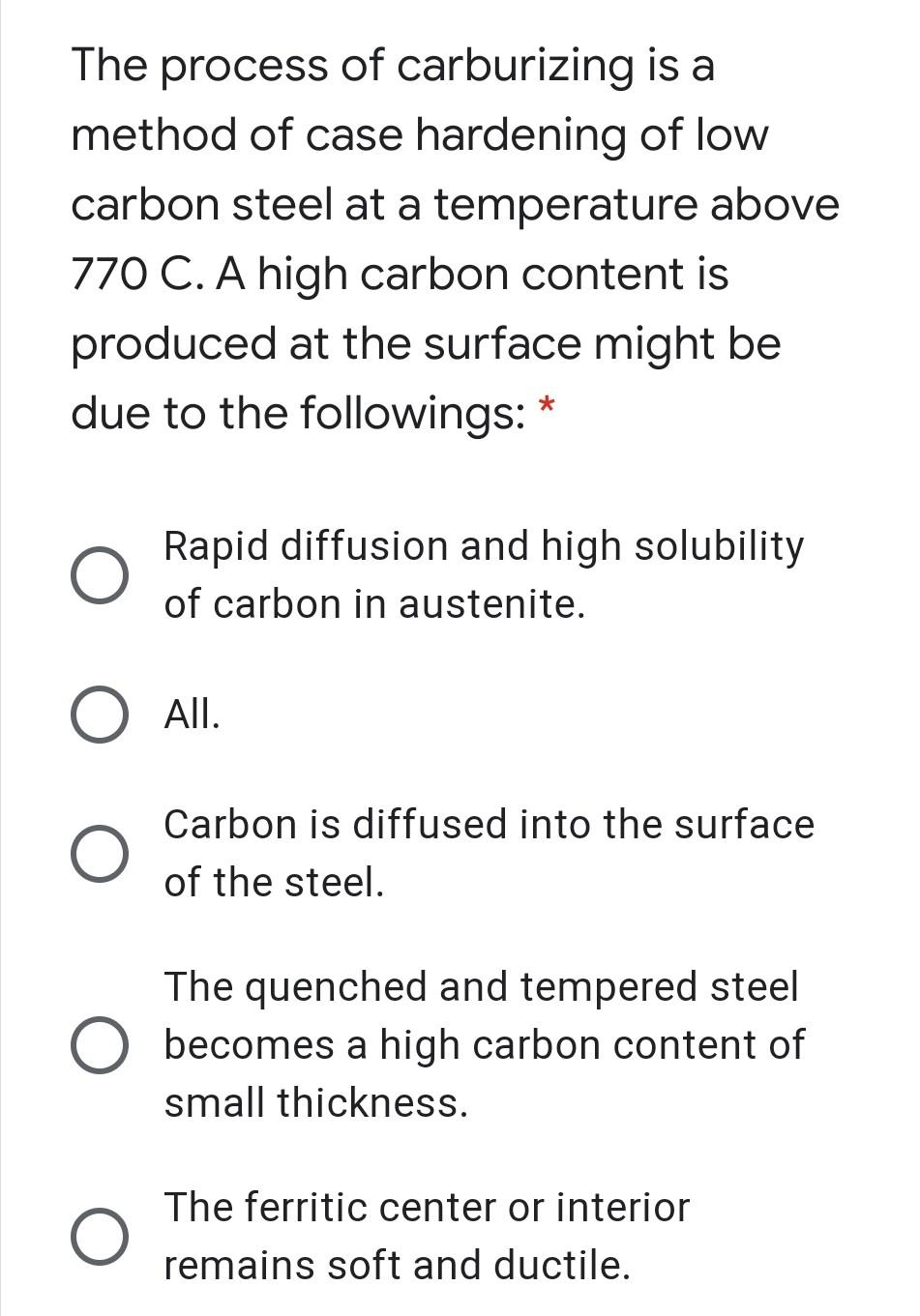Solved The process of carburizing is a method of case | Chegg.com
