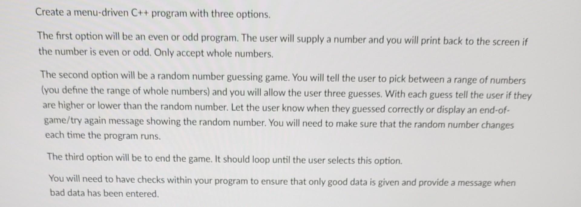 Solved Create A Menu Driven C Program With Three Options