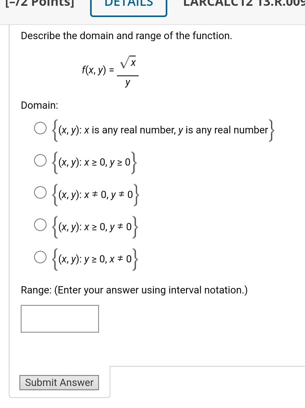 Solved Describe the domain and range of the function. | Chegg.com