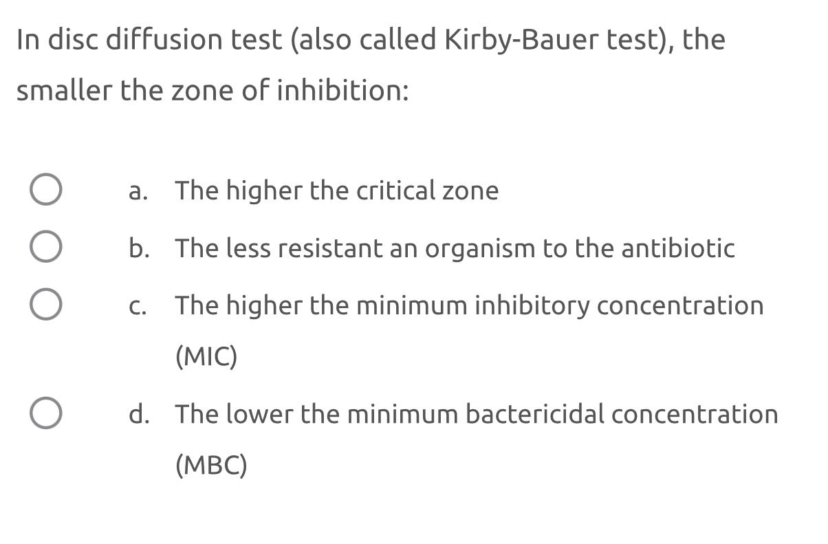 Solved In disc diffusion test (also called Kirby-Bauer | Chegg.com