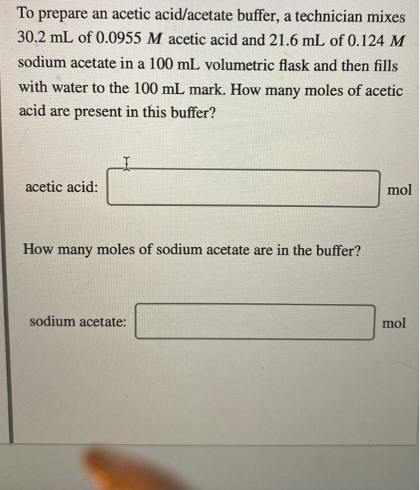 Solved To prepare an acetic acid/acetate buffer, a | Chegg.com