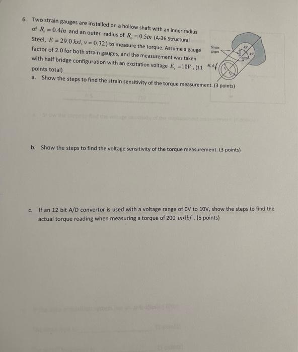 Solved 6. Two strain gauges are installed on a hollow shaft | Chegg.com