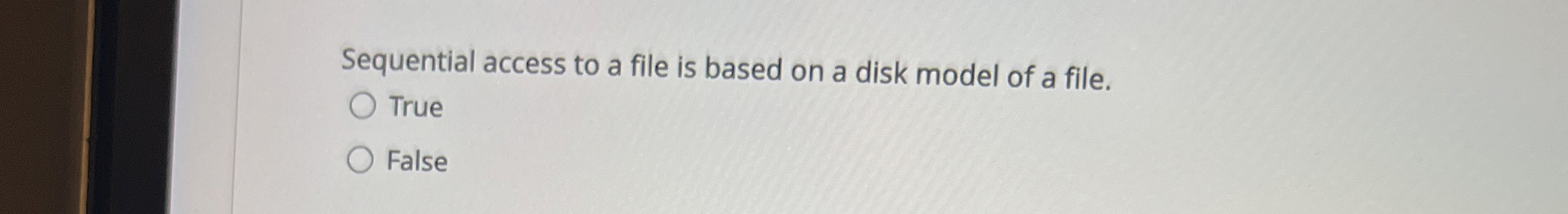 Solved Sequential access to a file is based on a disk model | Chegg.com