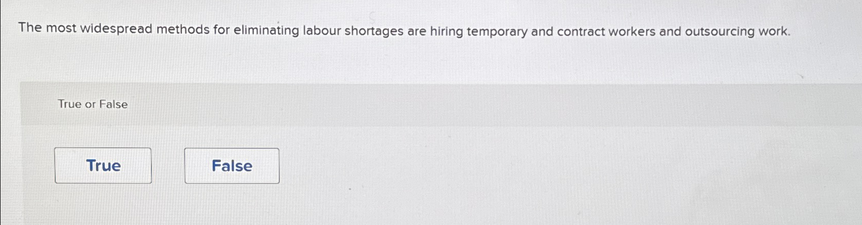 Solved The most widespread methods for eliminating labour | Chegg.com