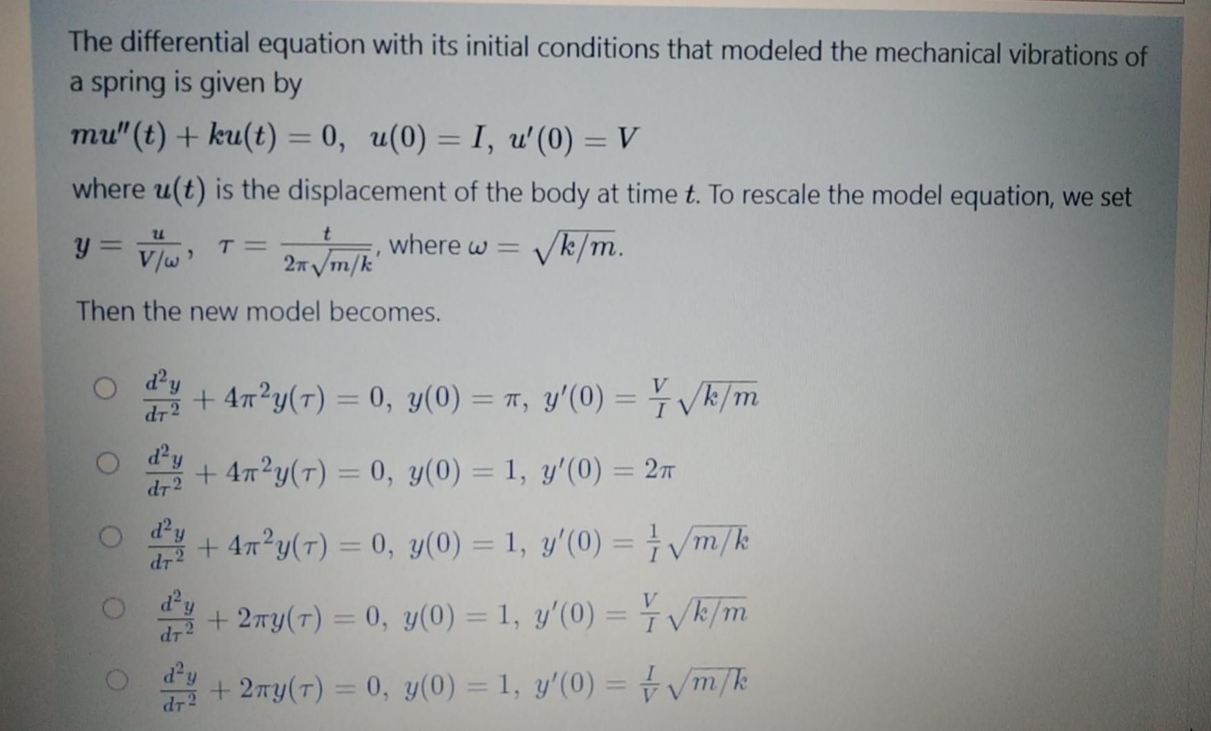 Solved The differential equation with its initial conditions | Chegg.com