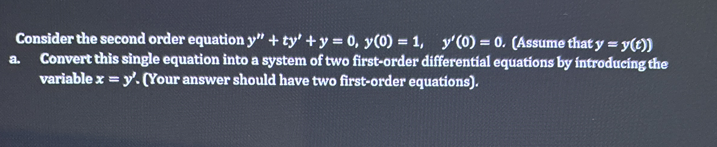 Solved Consider the second order equation | Chegg.com