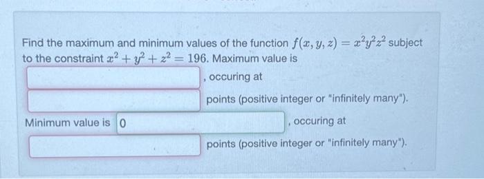 Solved Find the maximum and minimum values of the function | Chegg.com