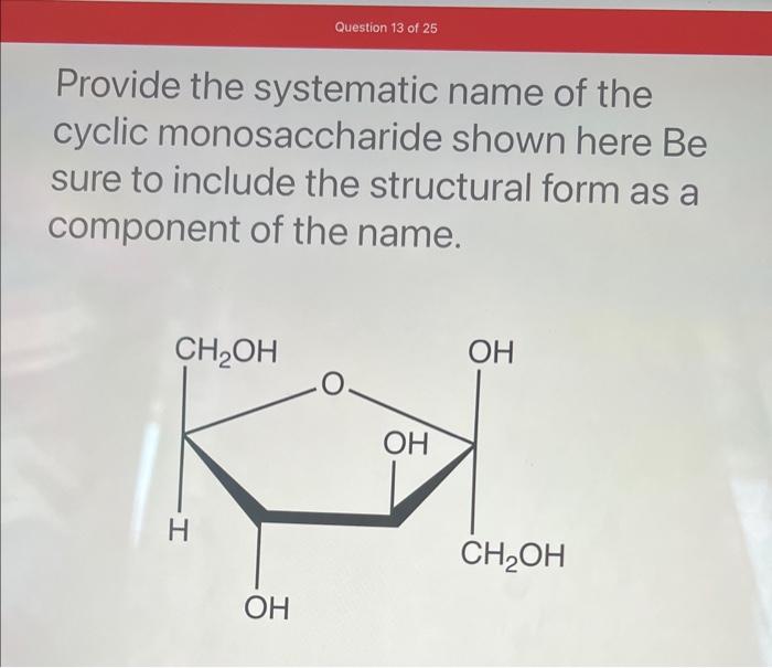 Solved Provide the systematic name of the cyclic | Chegg.com