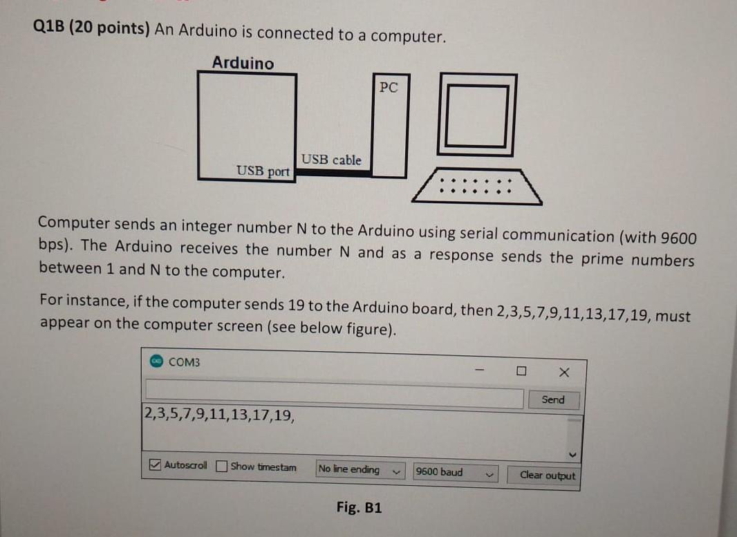 Solved Q1B (20 points) An Arduino is connected to a | Chegg.com
