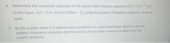 Solved 4. Determine the sinusoidal response of the system | Chegg.com