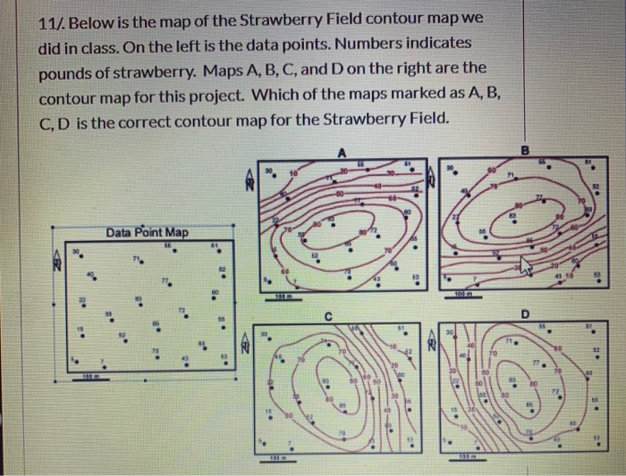 Solved 11/. Below is the map of the Strawberry Field contour | Chegg.com