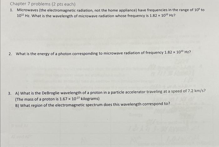 Solved Chapter 7 problems ( 2 pts each) 1. Microwaves (the | Chegg.com