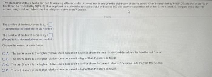 Solved Two ntandardized tests, lest A and test B, use very | Chegg.com