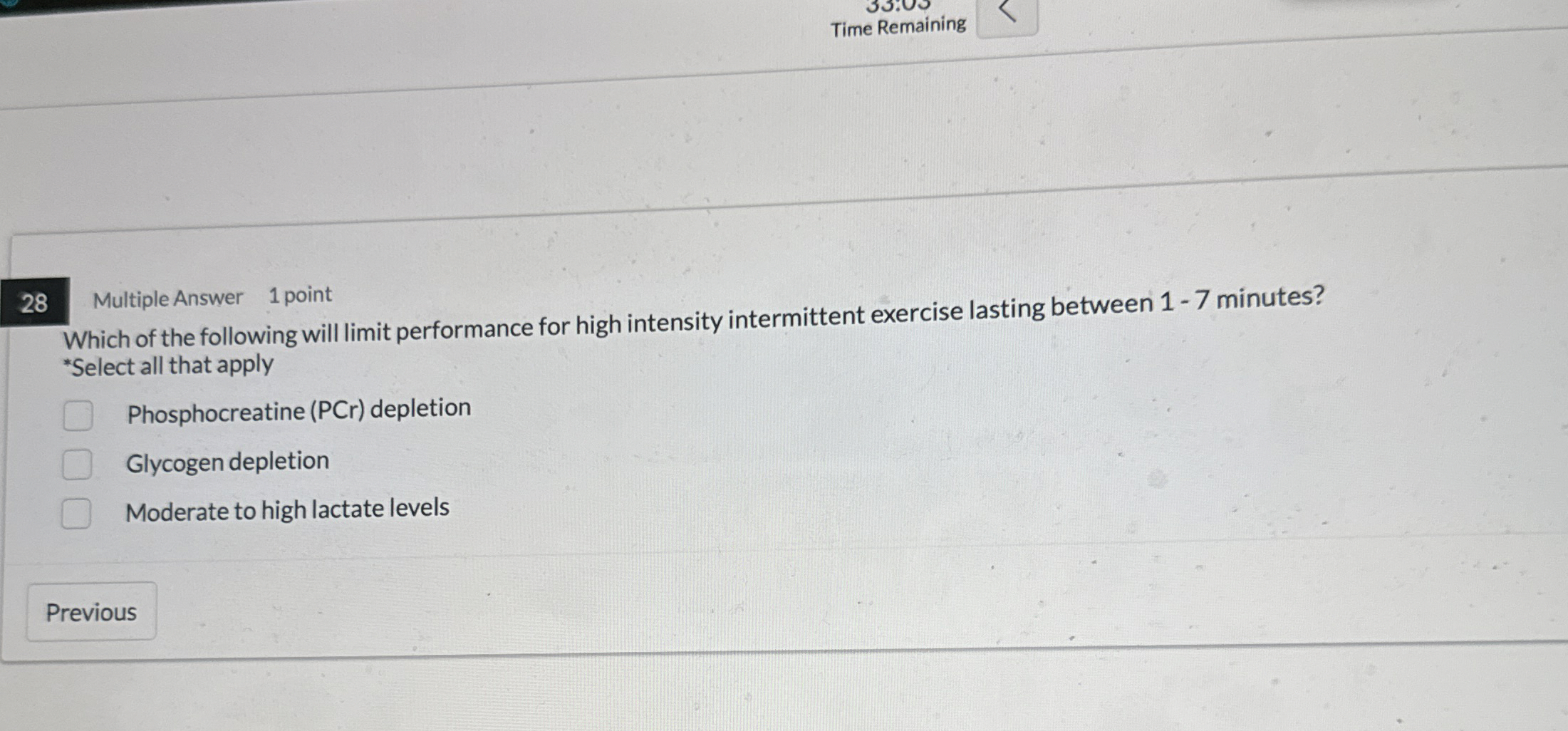 Solved Time Remaining28Multiple Answer1 ﻿pointWhich of the | Chegg.com