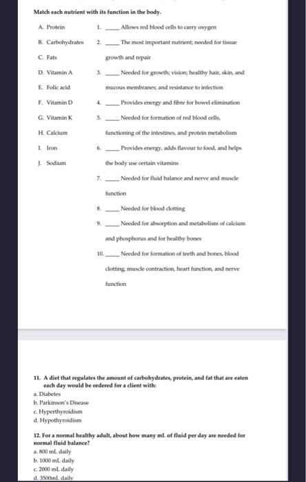 Solved Match each nutrient with its function in the body. A. | Chegg.com