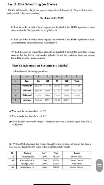 Solved Part B: Disk Scheduling (10 Marks) Use the following | Chegg.com