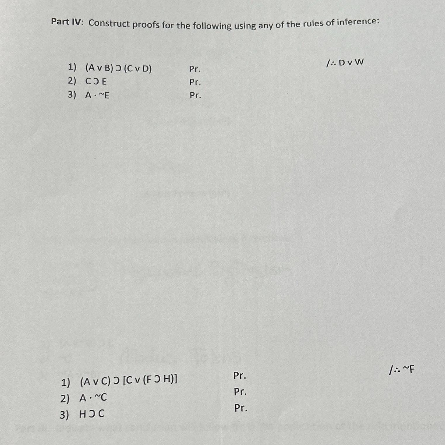 Solved Part Iv Construct Proofs For The Following Using Any 