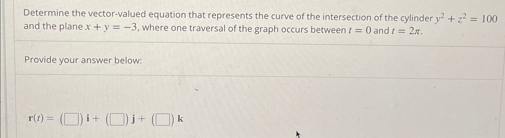 Solved Determine the vector-valued equation that represents | Chegg.com