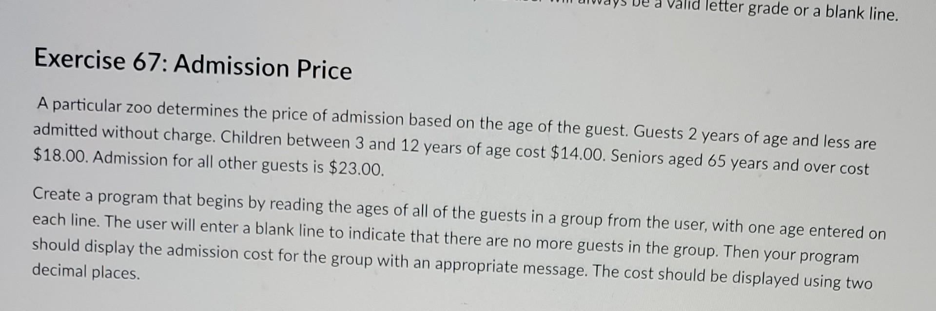 Solved Exercise 67: Admission Price admitted without charge. | Chegg.com
