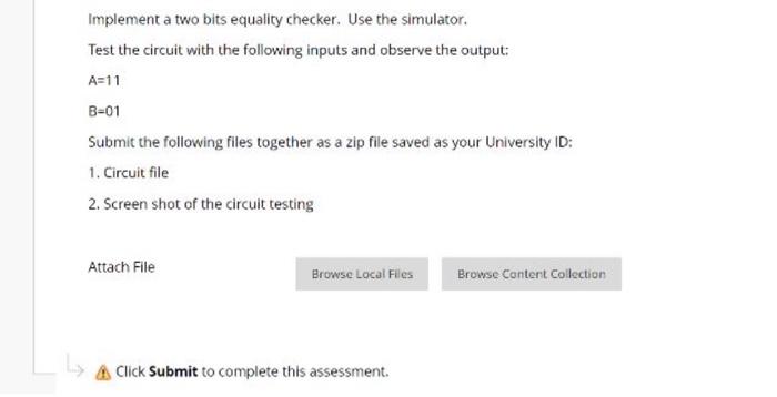 Solved Implement a two bits equality checker. Use the | Chegg.com