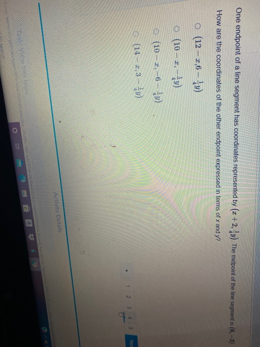 Solved One endpoint of a line segment has coordinates | Chegg.com