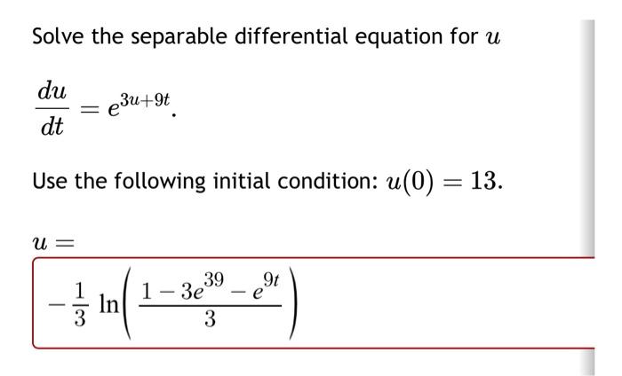 Solve the separable differential equation for u | Chegg.com