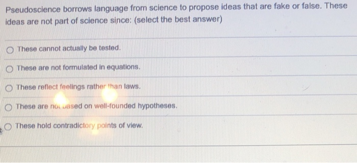 Solved Pseudoscience borrows language from science to | Chegg.com