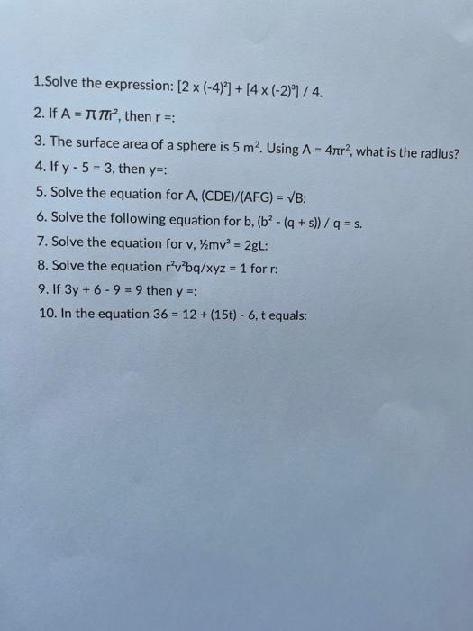 Solved 1.Solve the expression: [2×(−4)2]+[4×(−2)3]/4. 2. If | Chegg.com