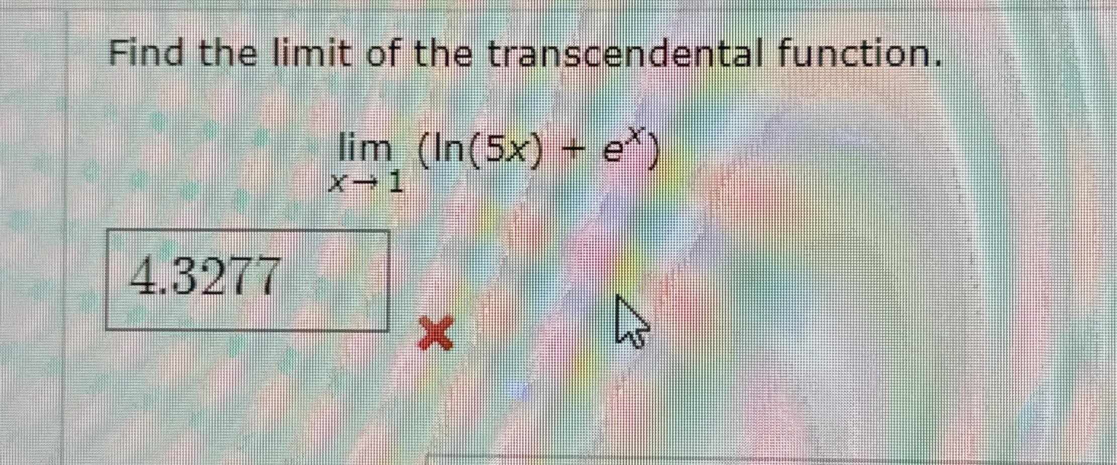 Solved Find the limit of the transcendental | Chegg.com
