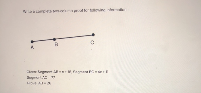 Solved Write a complete two-column proof for following | Chegg.com