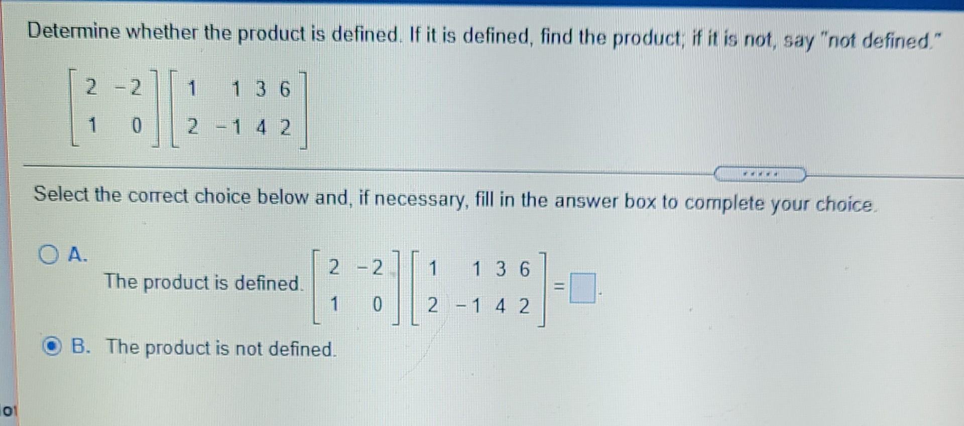 Solved Determine whether the product is defined. If it is | Chegg.com
