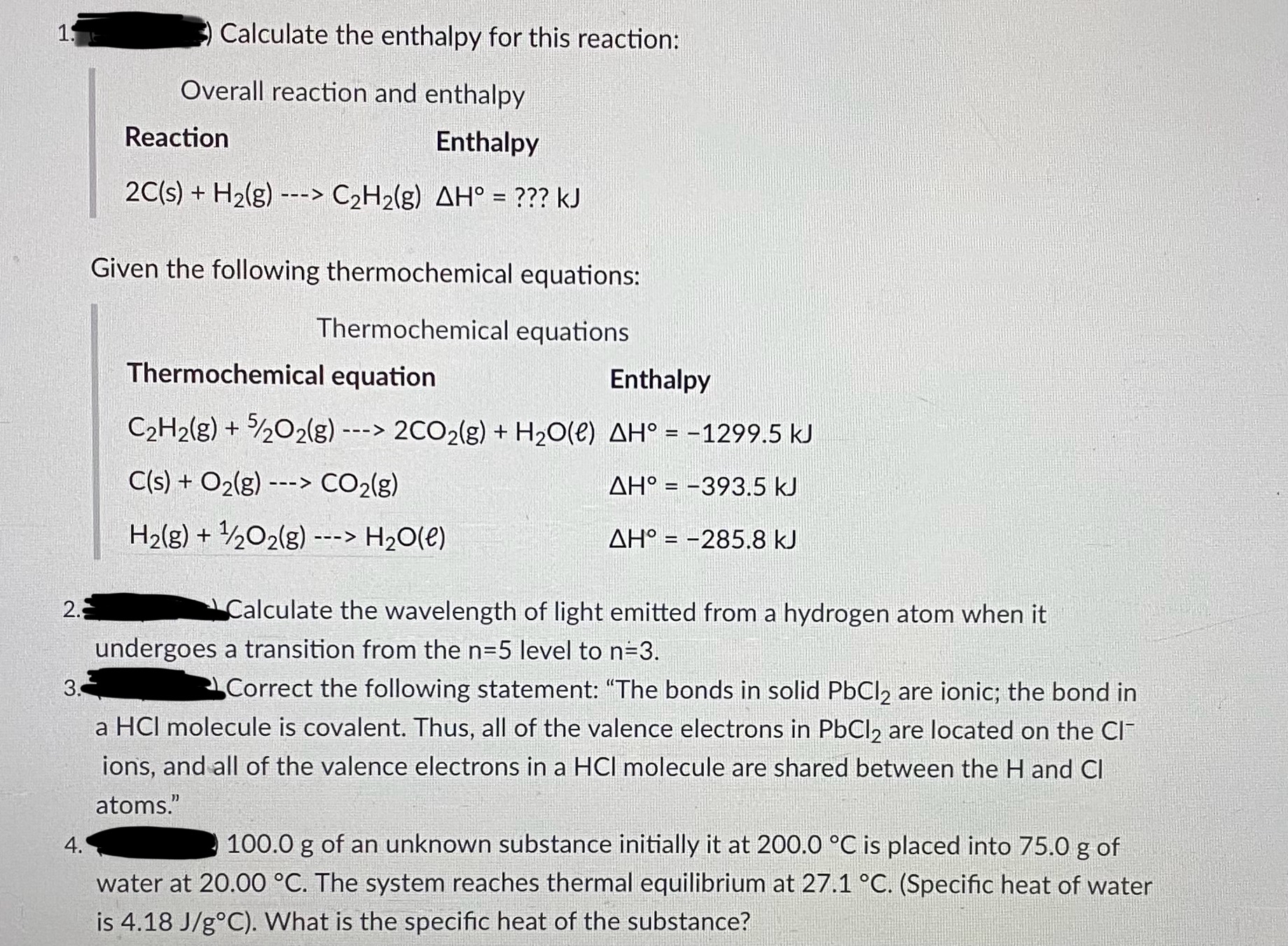 Solved Please answer all thank you!Calculate the enthalpy | Chegg.com
