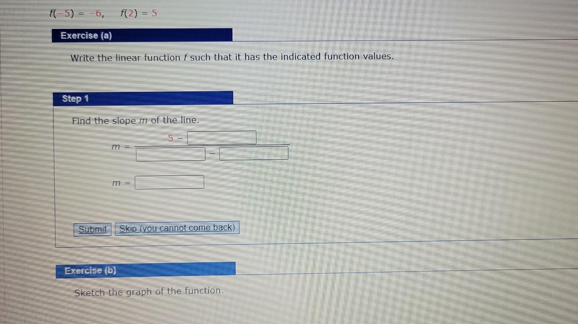 Solved F −5 −6 F 2 5 Write The Linear Function F Such That