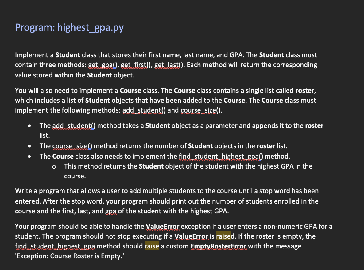 Solved Program: highest_gpa.pyImplement a Student class that | Chegg.com