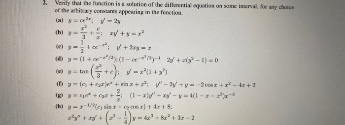 Solved 2. Verify that the function is a solution of the | Chegg.com