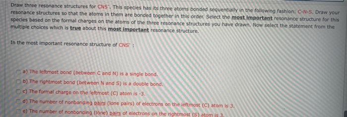 Solved Draw three resonance structures for CNS: This species | Chegg.com
