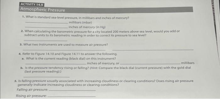 Solved 1. What is standard sea-level pressure, in millibars | Chegg.com