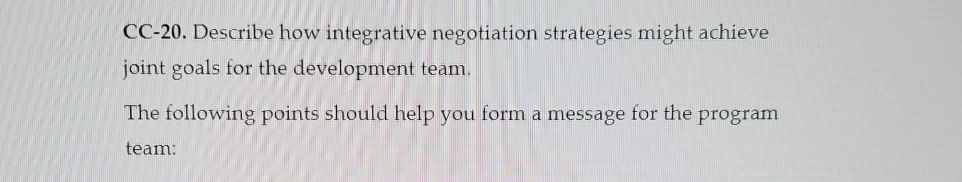 Solved CC-20. ﻿Describe how integrative negotiation | Chegg.com